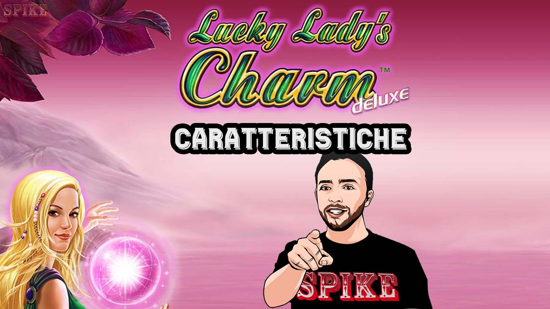 Le Caratteristiche della Slot Machine Lucky Lady's Charm Deluxe