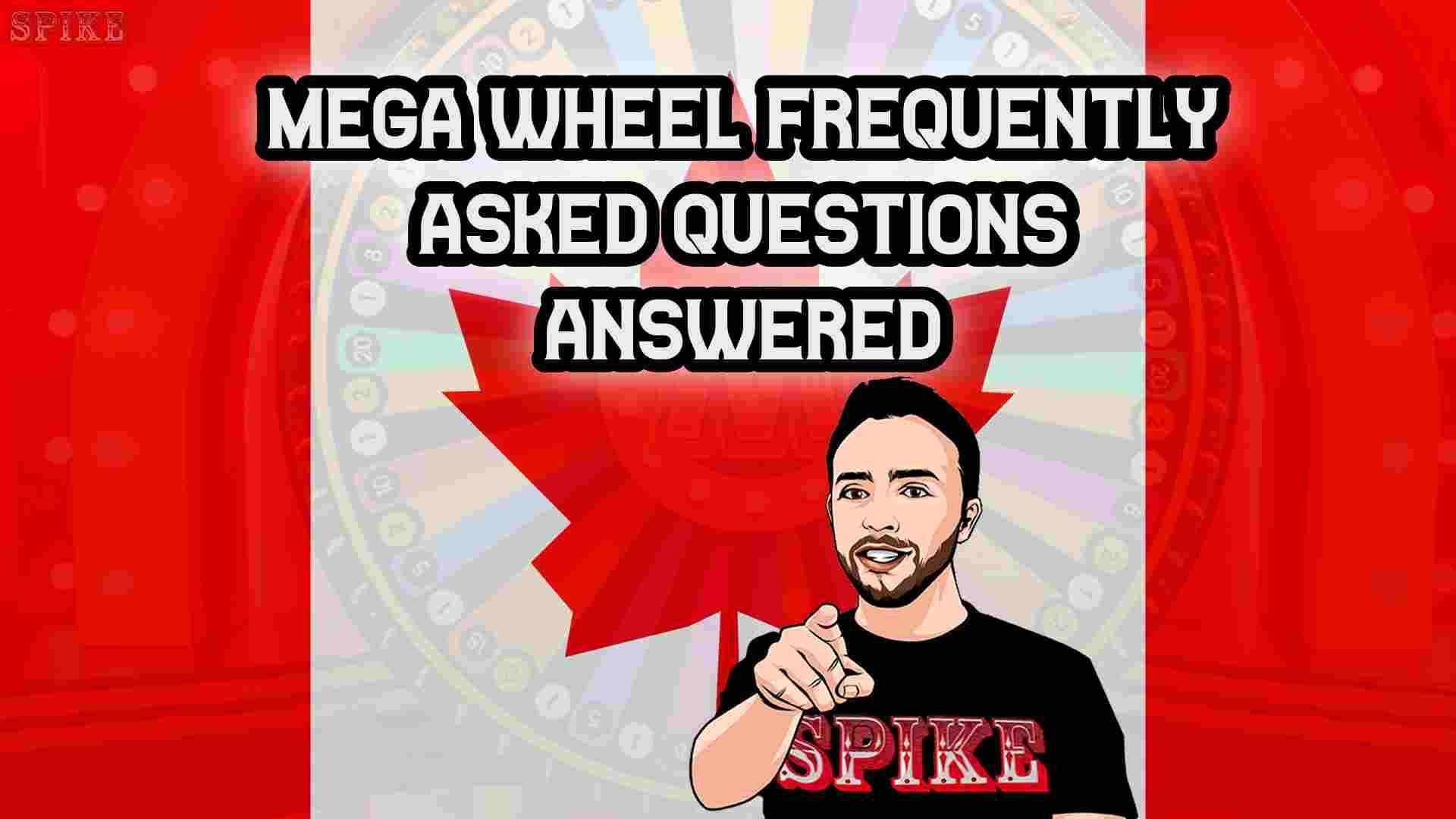 Mega Wheel FAQ: Your Guide to Popular Game Queries
