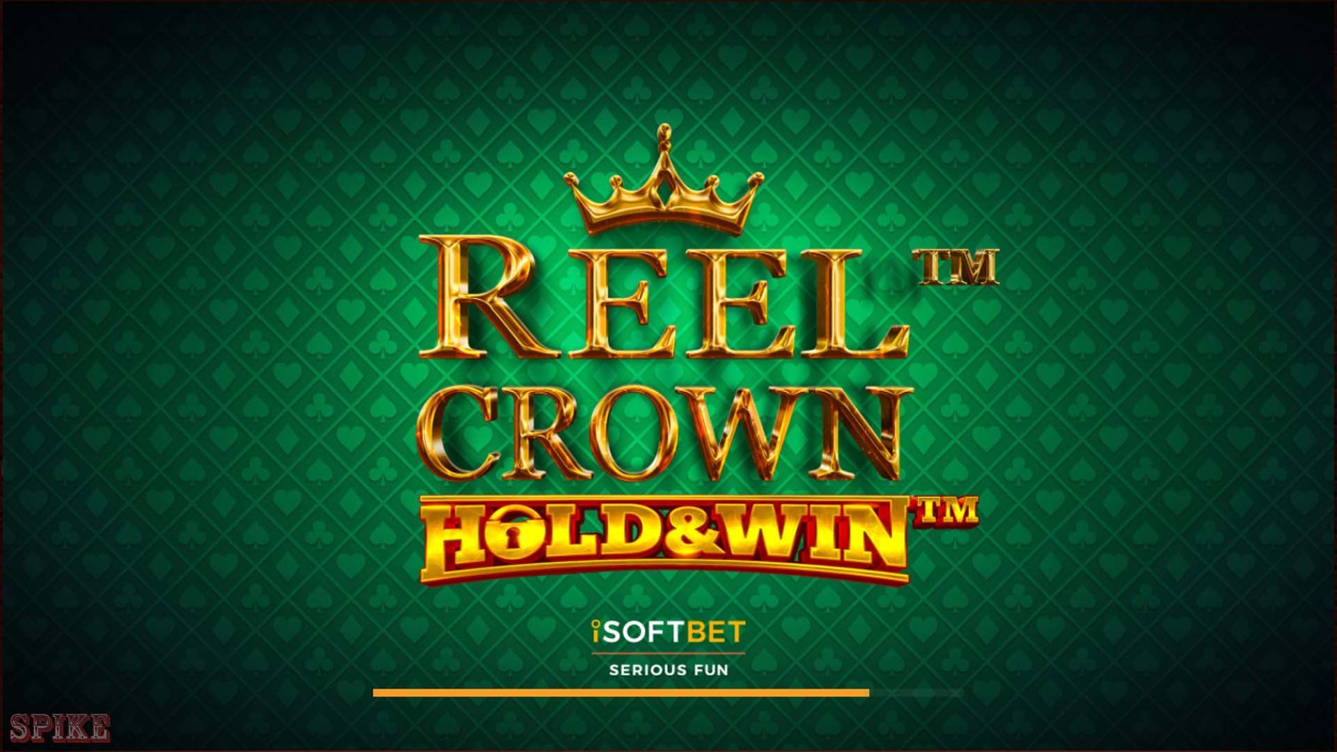 Reel Crown: Hold & Win Slot Gratis | SPIKE Slot
